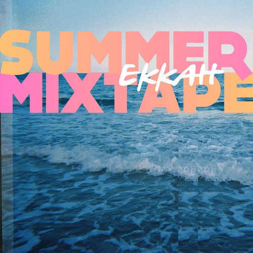 EKKAH release ‘Summer Mixtape’ featuring three new songs