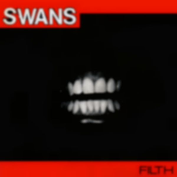 Swans to reissue debut record Filth on vinyl