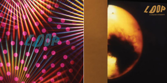 Loop - The World In Your Eyes & A Gilded Eternity (Expanded)