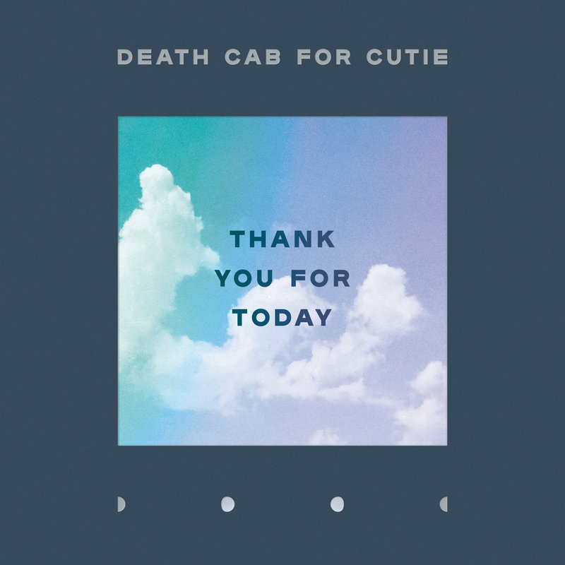 Death Cab For Cutie - Thank You For Today | Album Review