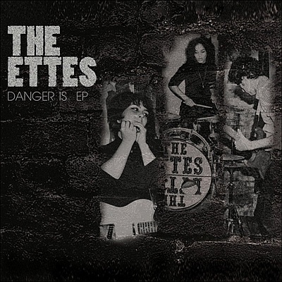 The Ettes – Danger Is EP | The Line of Best Fit