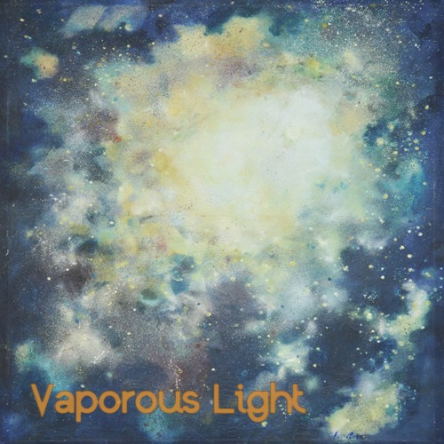 Vaporous Light – Vaporous Light | The Line of Best Fit